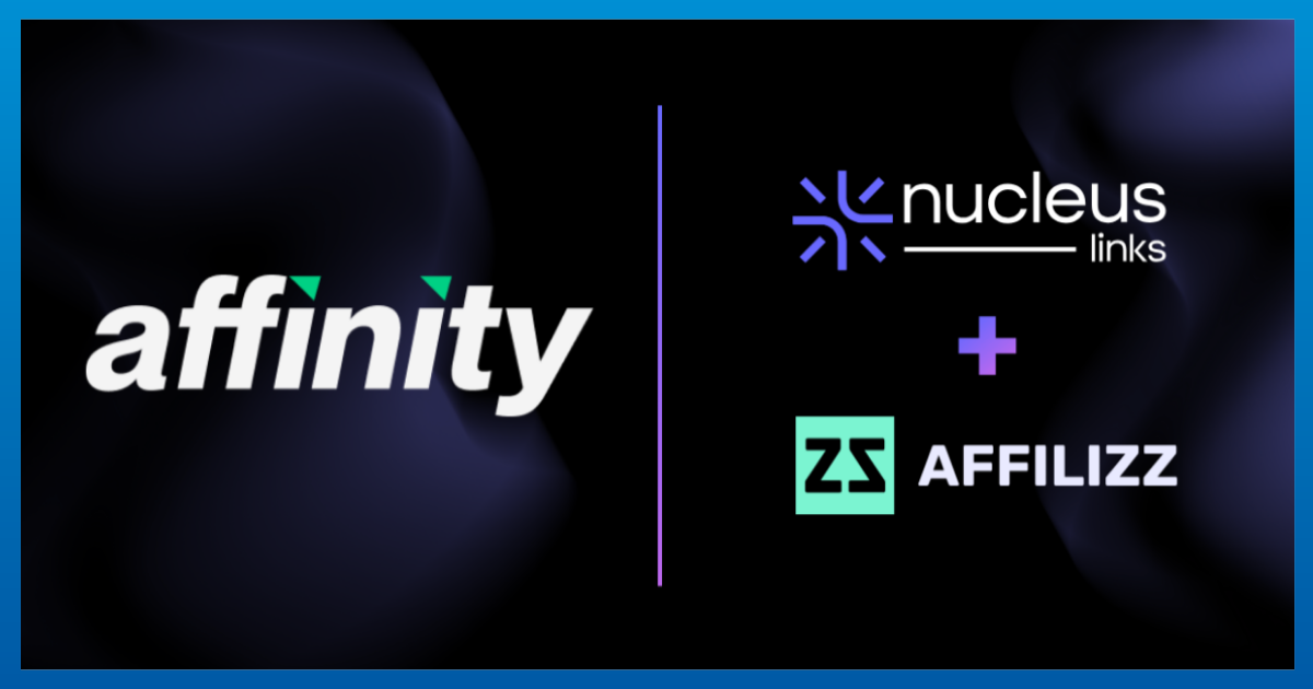 Affinity acquires Affilizz to strengthen AI-powered affiliate ...